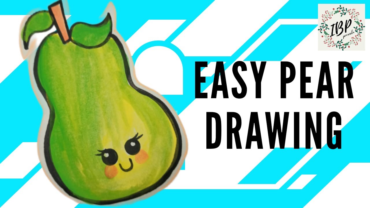 How to draw a Pear | Quick and Easy Lesson | Step by Step Tutorial ...
