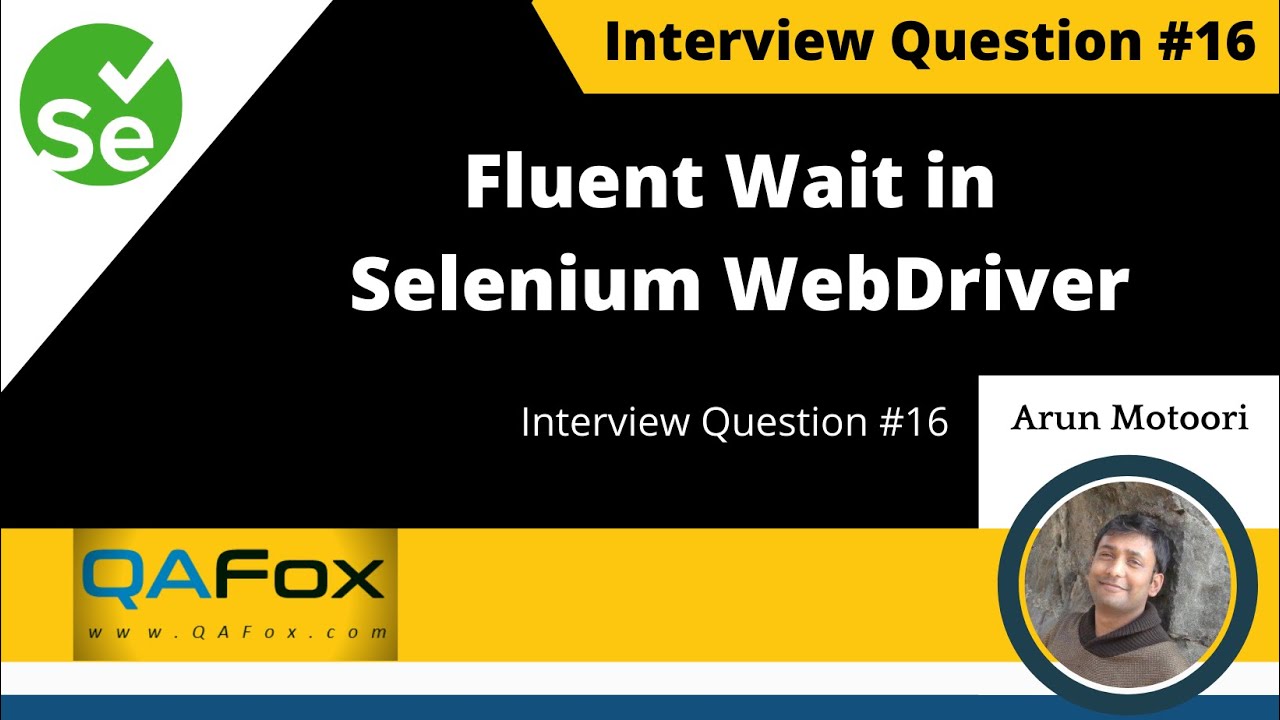 What Is Fluent Wait In Selenium WebDriver Interview ion 16 What Is Fluent Wait In Selenium WebDriver Interview ion 16