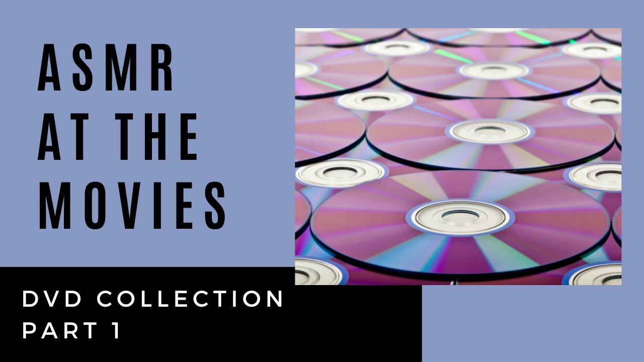 ASMR at the Movies - DVD Collection Part 1 - YouTube