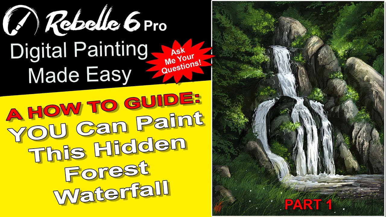 Forest Waterfall Rebelle 6 Painting Lesson & Digital Painting Tutorial - PART 1 - YouTube