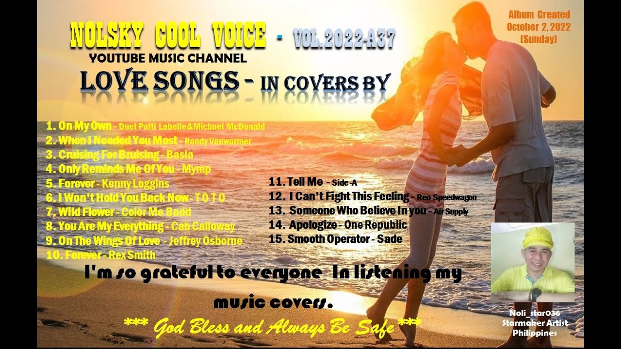 Noli_Star036(VOL.2022-A37)=GREAT COVER LOVE SONGS COMPILATION - YouTube