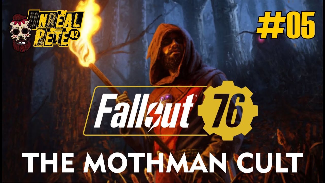 #05 FALLOUT 76 - BUILDING CAMP AND KILLING MOTH CULTISTS - YouTube