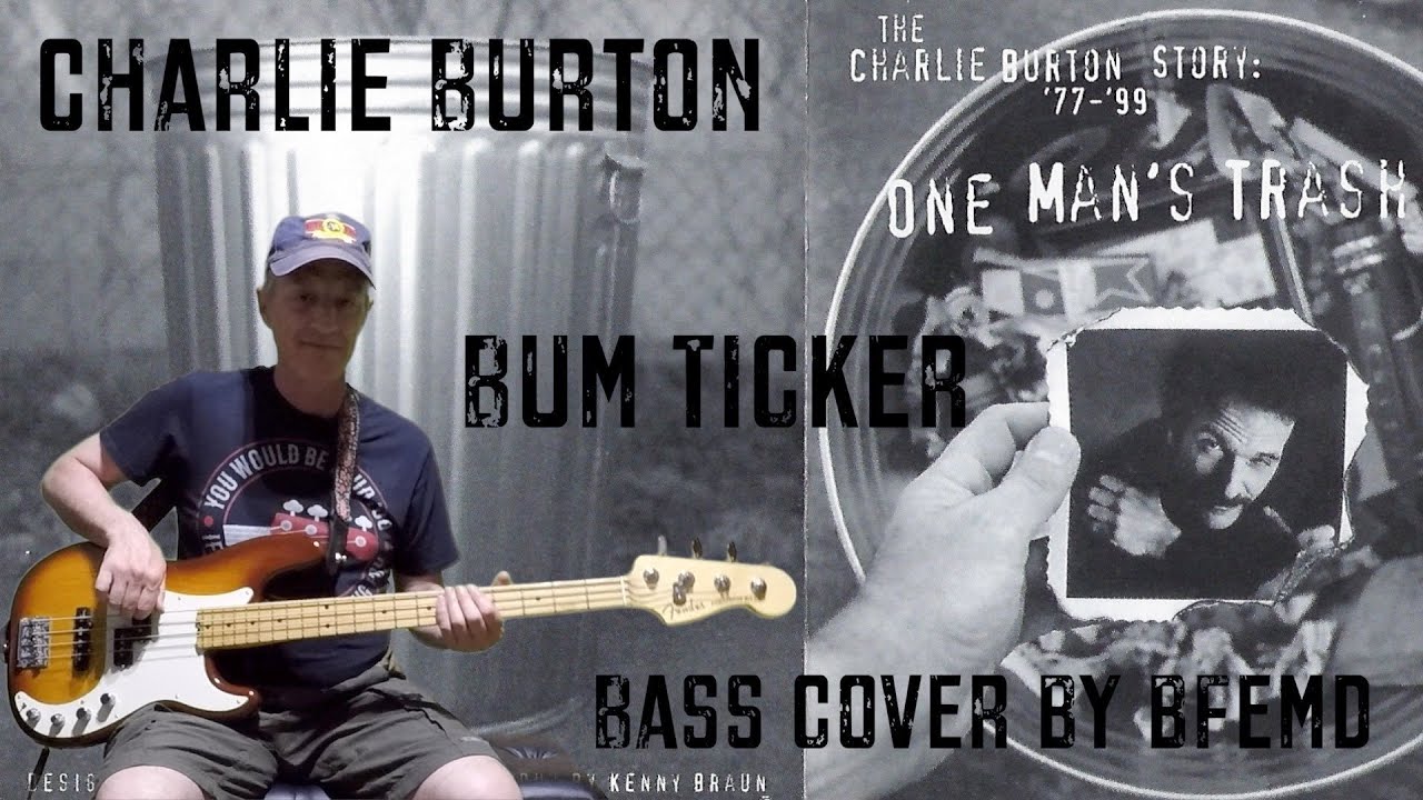 Charlie Burton - Bum Ticker (bass cover) - YouTube