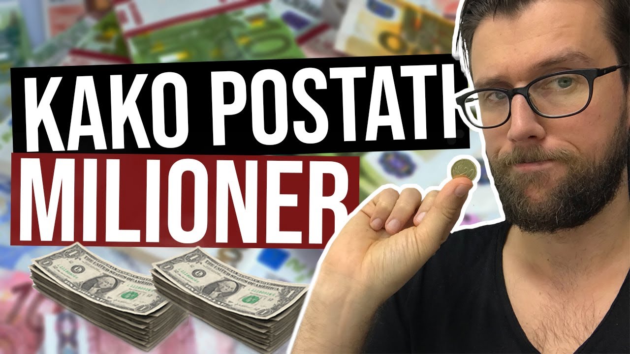 Kako Postati Milioner 🤔? - YouTube