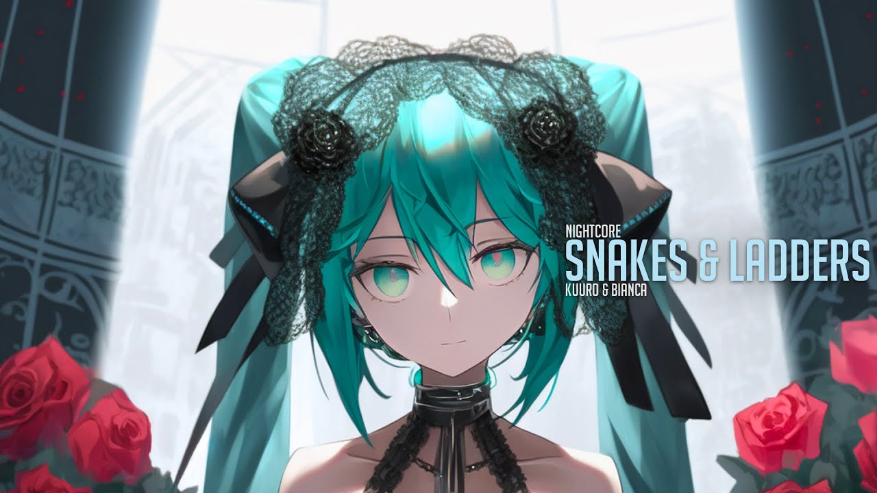 Nightcore - Snakes & Ladders (KUURO & Bianca) | Fiyune - YouTube