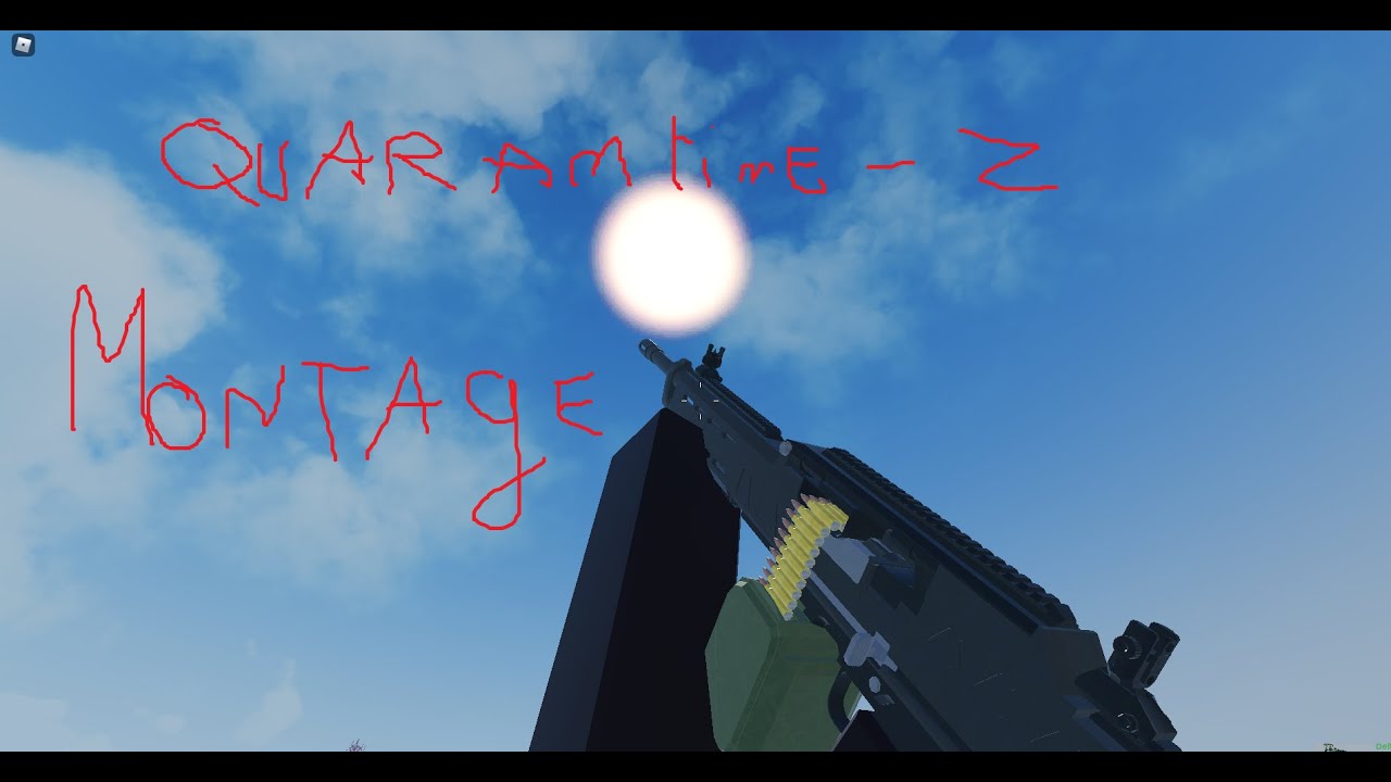 Quarantine z some kills 1 - YouTube