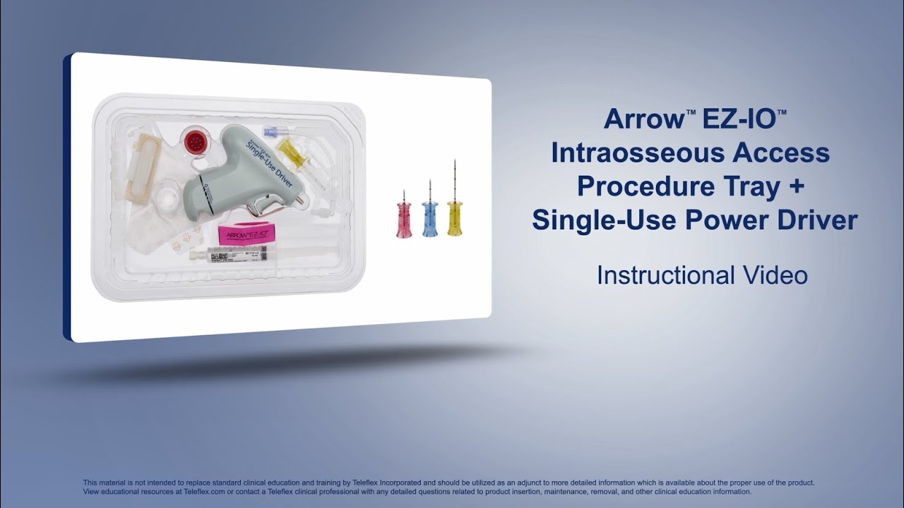 The Arrow EZ IO Intraosseous Access Procedure Tray YouTube