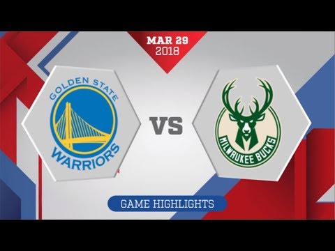 Milwaukee Bucks vs Golden State Warriors: March 29, 2018 - YouTube
