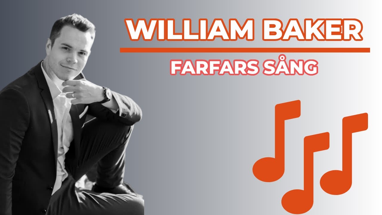Opera singer William Baker sings Farfars sång (Zeller) - YouTube