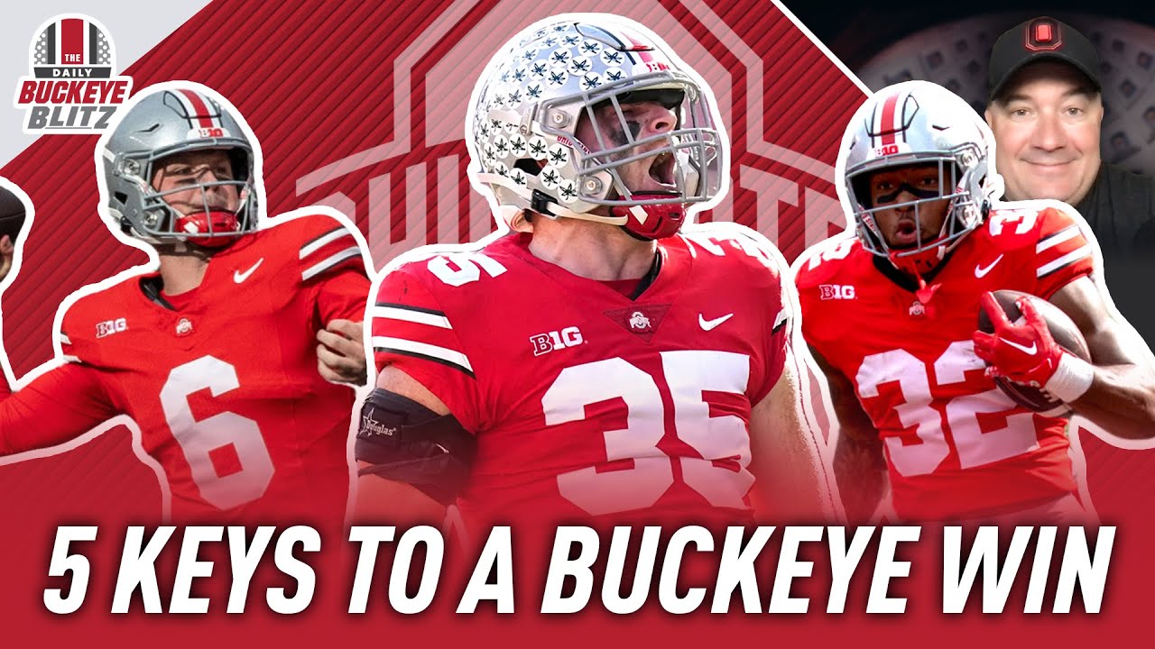 Daily Buckeye Blitz: Five Keys to an Ohio State Victory over Michigan ...