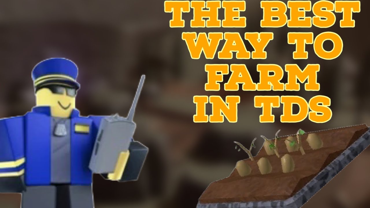 The best way to farm in tds - YouTube