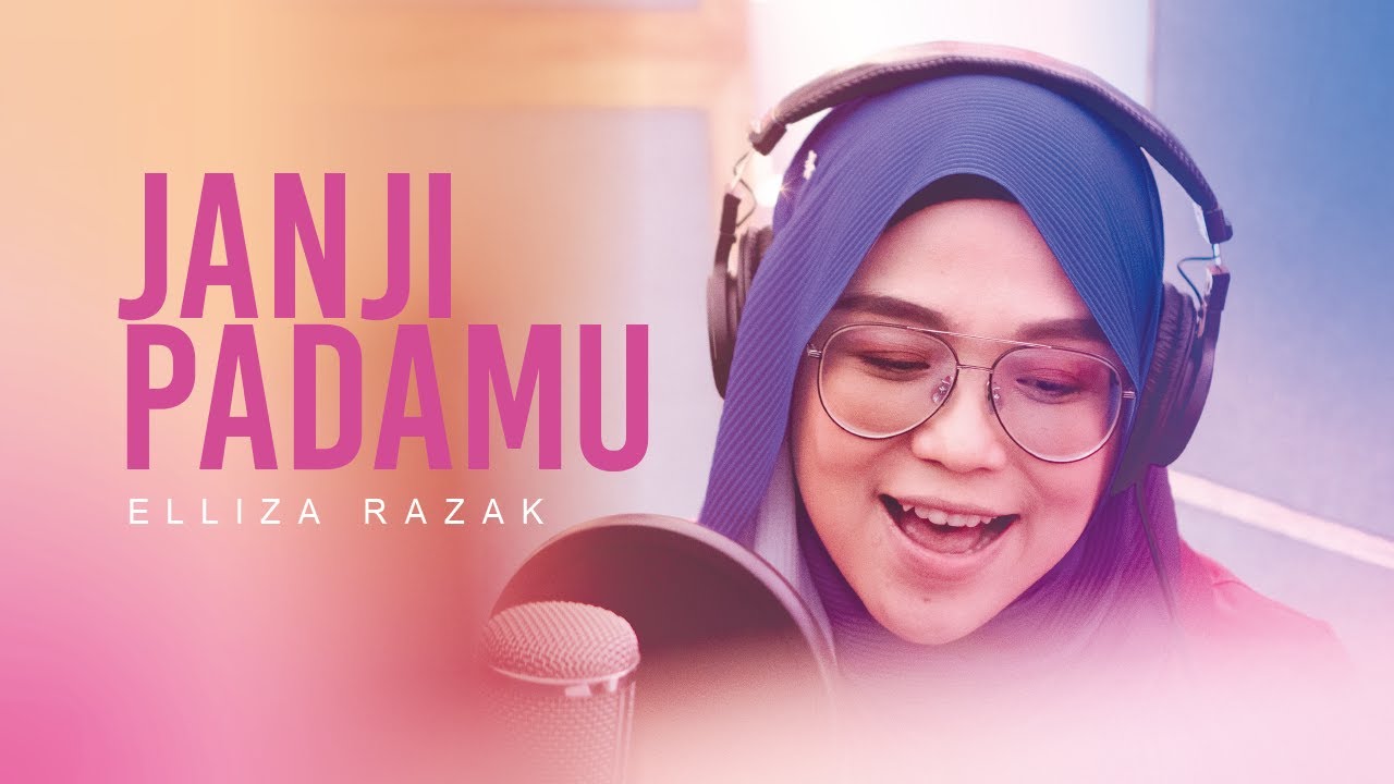 Janji Padamu by Elliza Razak (Official Lyric Video) - YouTube