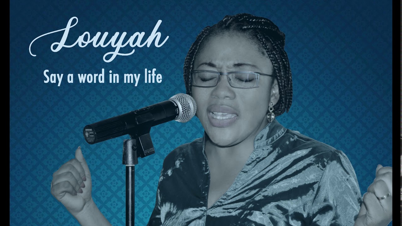 LOUYAH - Say a word in my life - YouTube