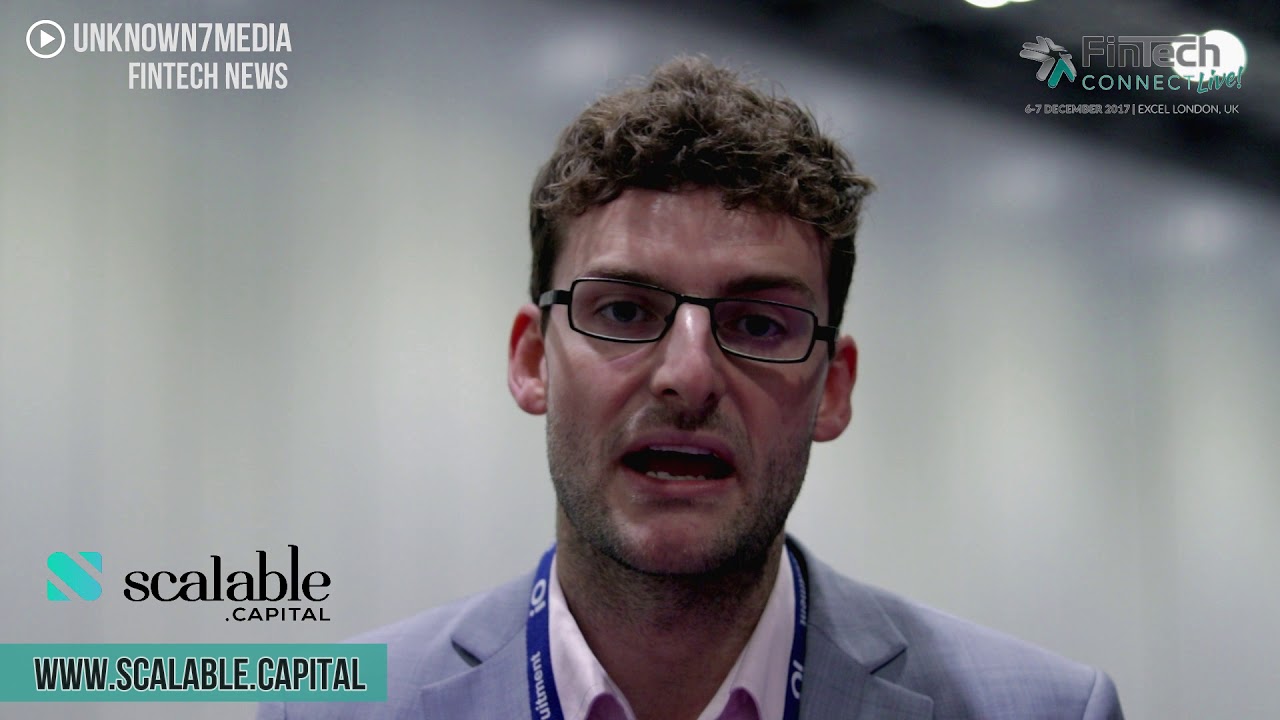 Scalable Capital - Adam French CEO at Fintech Connect Live 2017 London ...