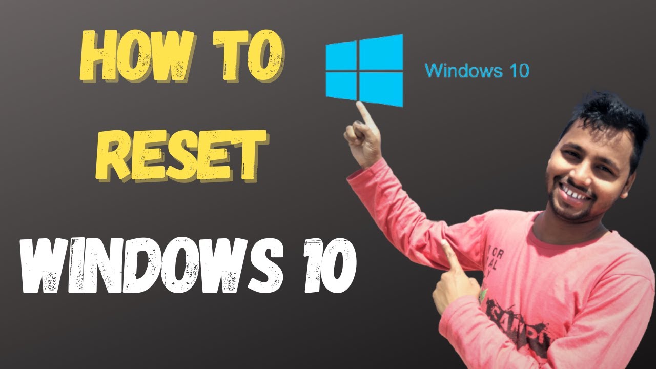 How to Reset Your PC & Laptop | How to Reset Windows 10 (Step by step ...