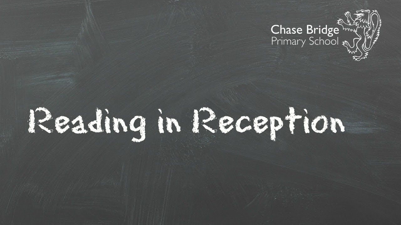 Reading in Reception - Chase Bridge Primary School - YouTube