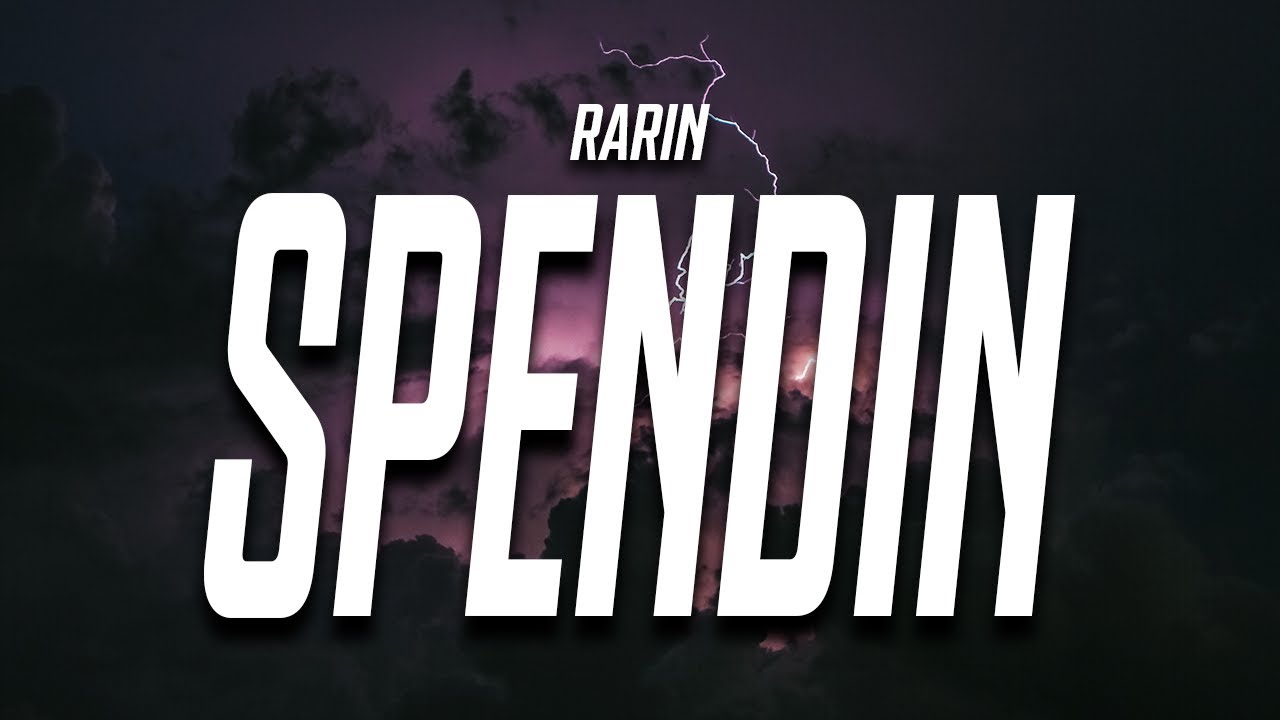 Rarin - Big Spendin' | (1 Hour) Big Spendin One Hour Version - YouTube