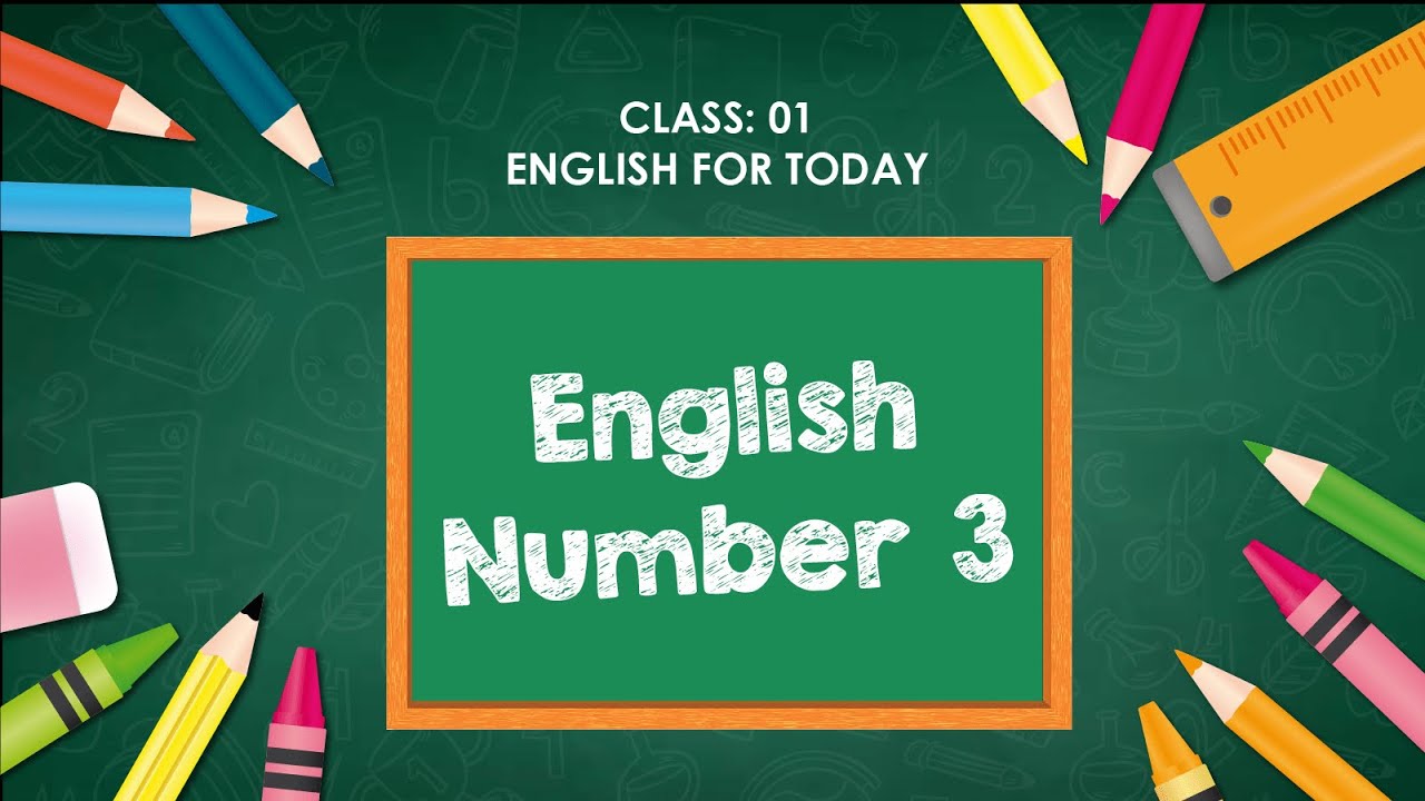06. 01 : Lesson 6 : English Number 3 [Class 1] - YouTube