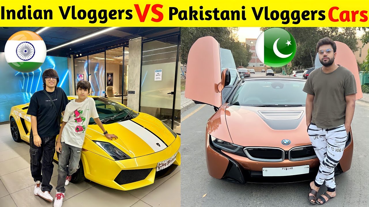 Pakistani Vloggers Vs Indian Vloggers Car Collection | Ducky Bhai ...