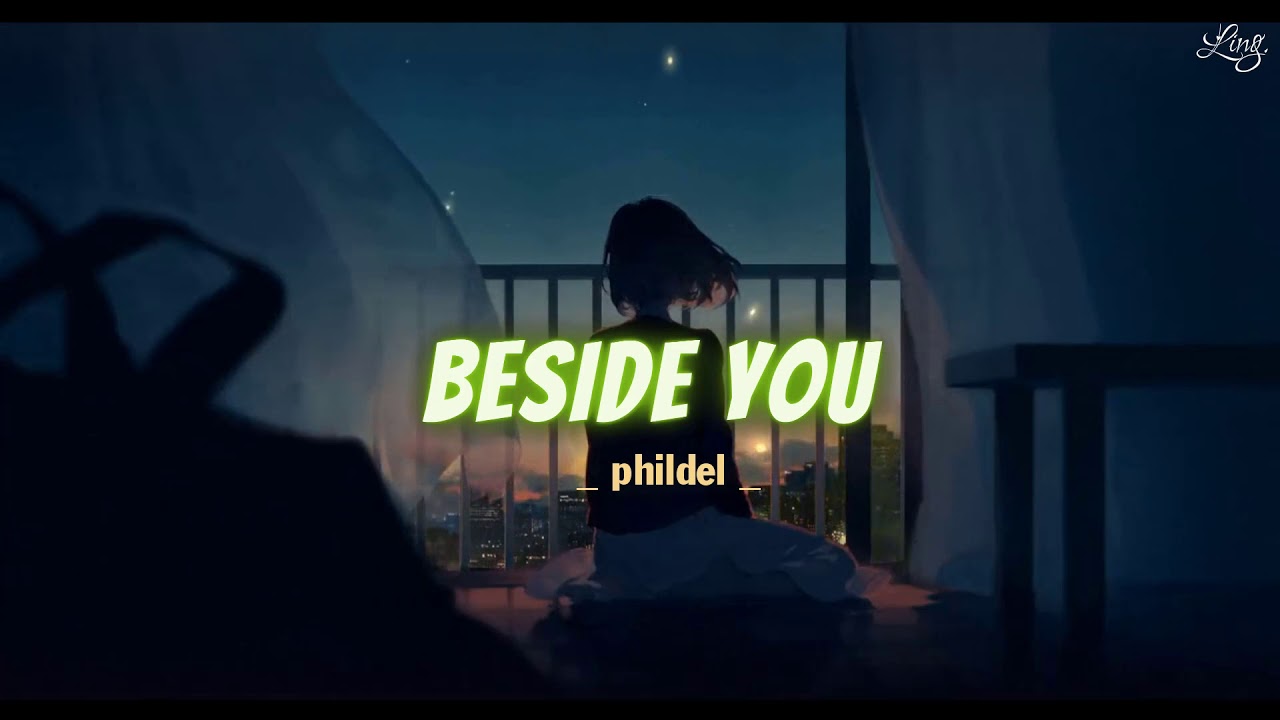[Lyrics + Vietsub] Beside you || Phildel - YouTube