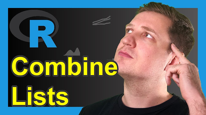 Solved Combine Two Lists In A Dataframe In R 9to5Answer solved-combine-two-lists-in-a-dataframe-in-r-9to5answer
