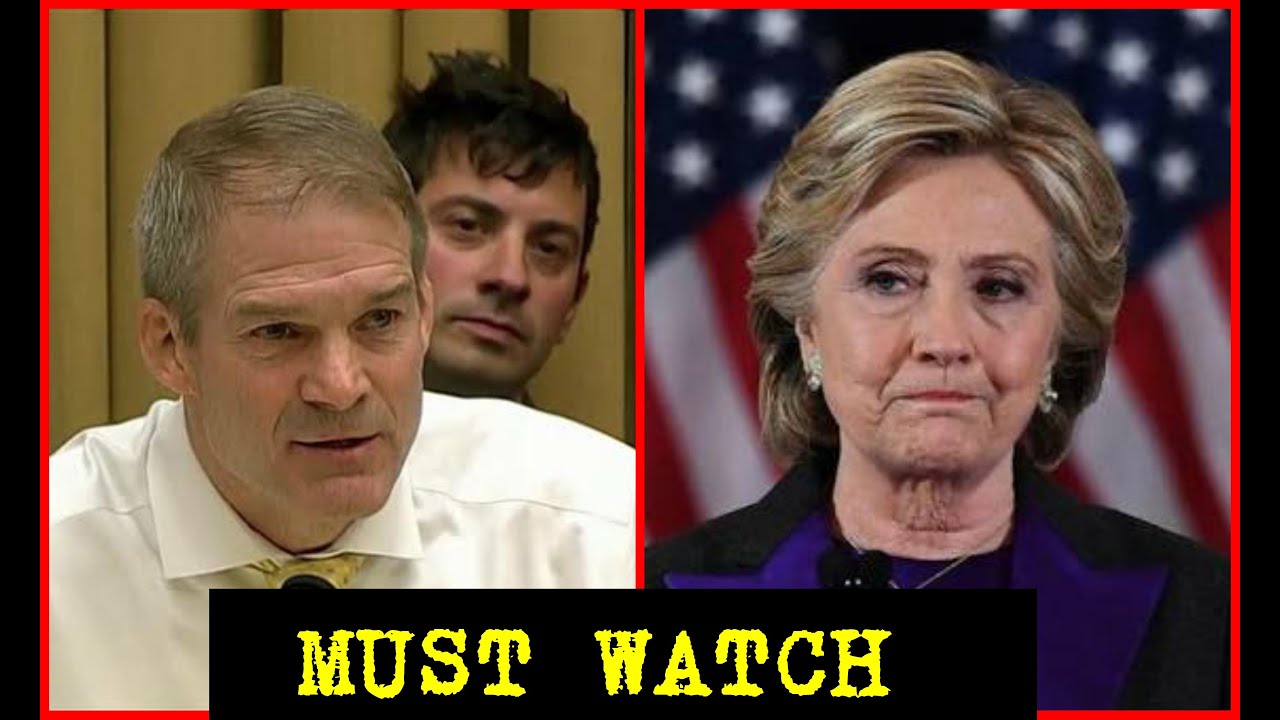 "YOUR TIME IS FINALLY UP" - Watch Rep. Jim Jordan OBLITERATE Hillary ...