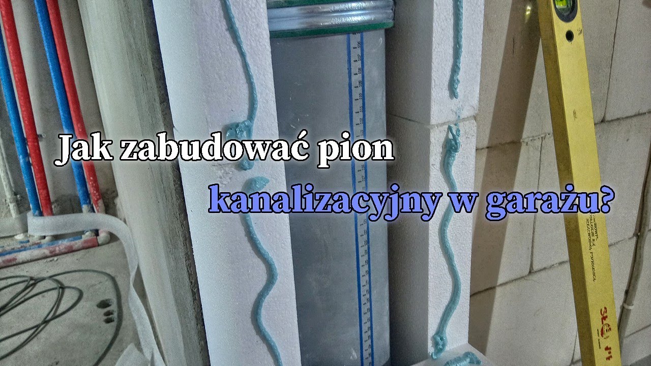 Jak ukryłem piony kanalizacyjne w garażu. Zabudowa pionów ...