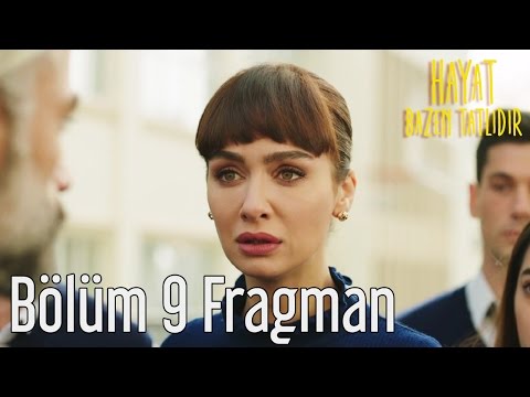 Hayat Bazen Tatlıdır 9. Bölüm Fragman