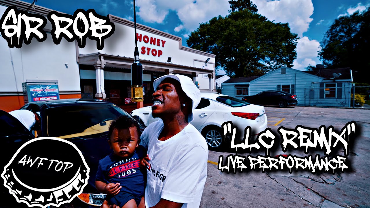 SIR ROB " LLC REMIX " | LIVE PERFORMANCE | AWFTOP - YouTube