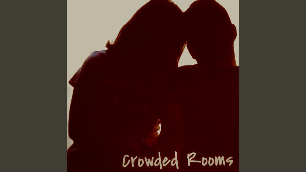 Crowded Rooms (feat. Scott DeCoste) - YouTube
