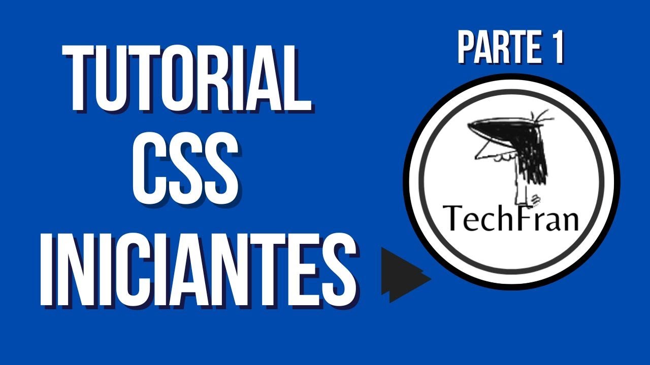 Tutorial de CSS para Iniciantes - Parte 1 de 3 - YouTube