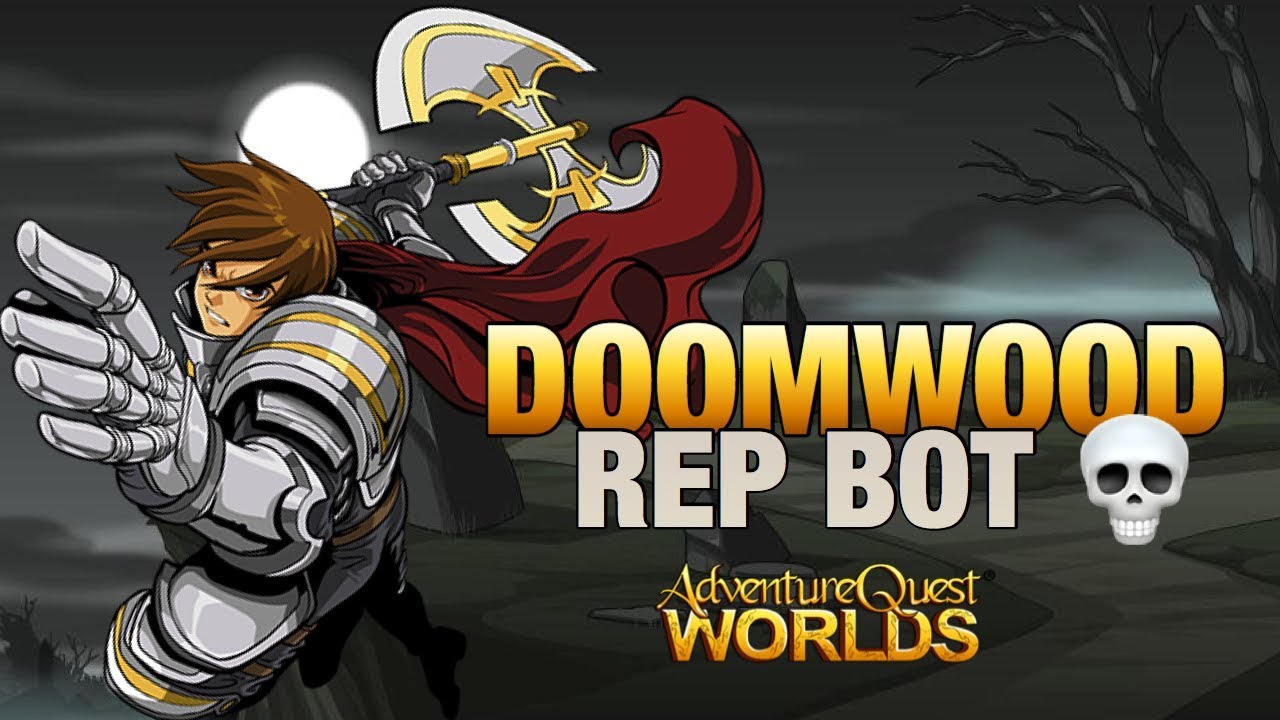 AQW | DOOMWOOD REPUTATION BOT | RANK 10 FAST | 2019 - YouTube