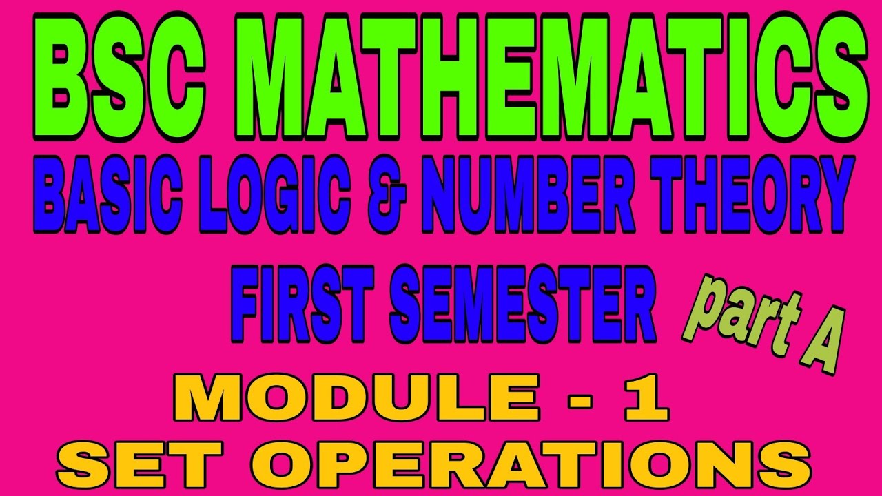 BASIC LOGIC & NUMBER THEORY class 1 FIRST SEMESTER | MODULE - 1 SET ...