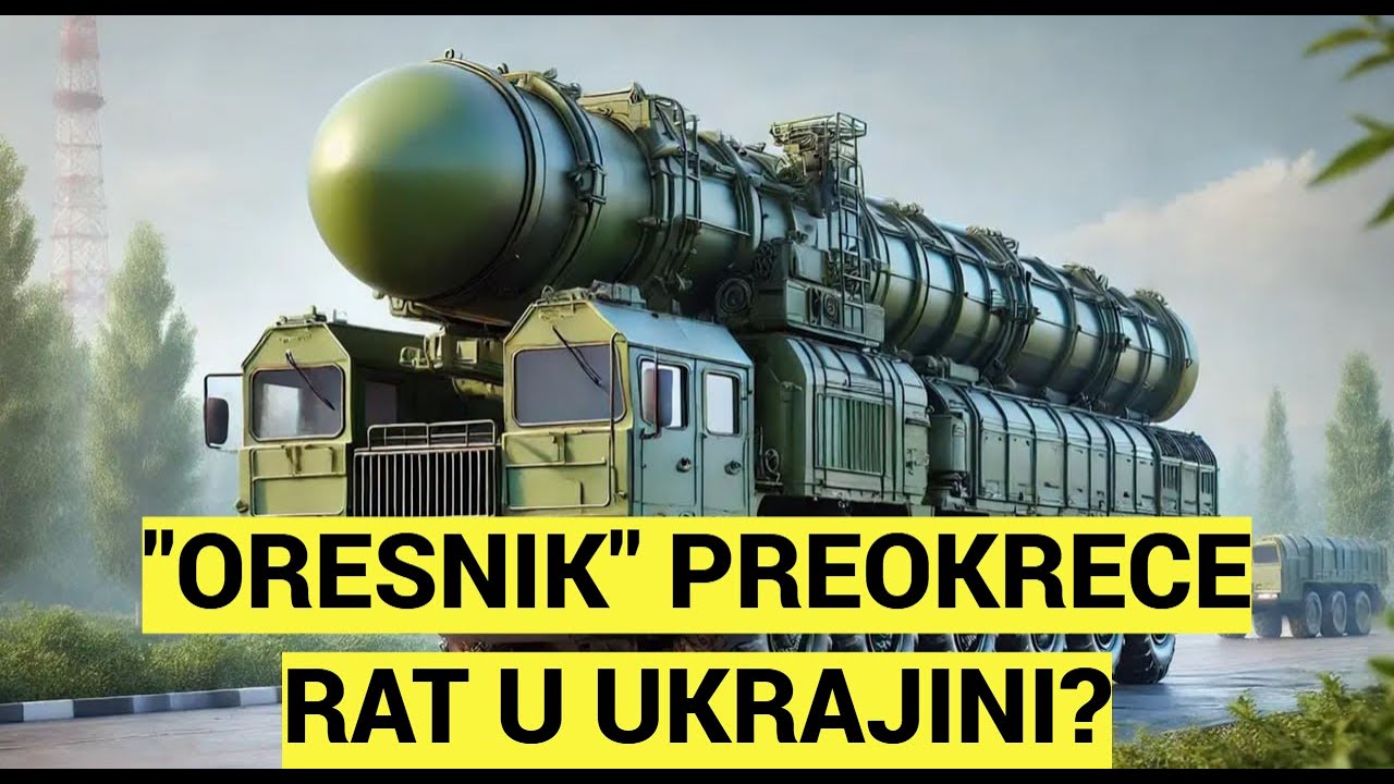 Hipersonični "Oresnik": Može li Rusija preokrenuti sukob u Ukrajini ...