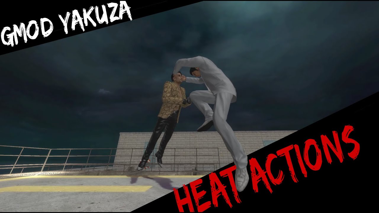 Heat Actions and Action Sequences // GMOD Yakuza (Outdated) - YouTube