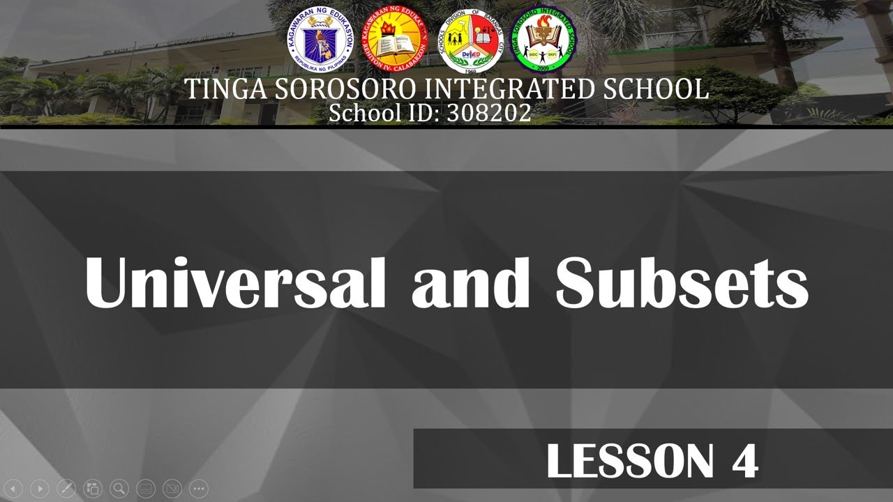 MATHEMATICS 7 - LESSON 4 - UNIVERSAL AND SUBSETS | MATH GURU - YouTube