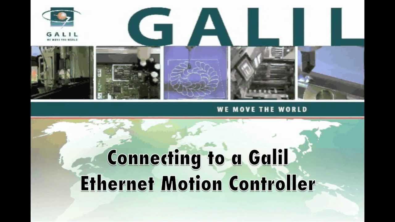 Connecting to a Galil Ethernet Motion Controller - YouTube