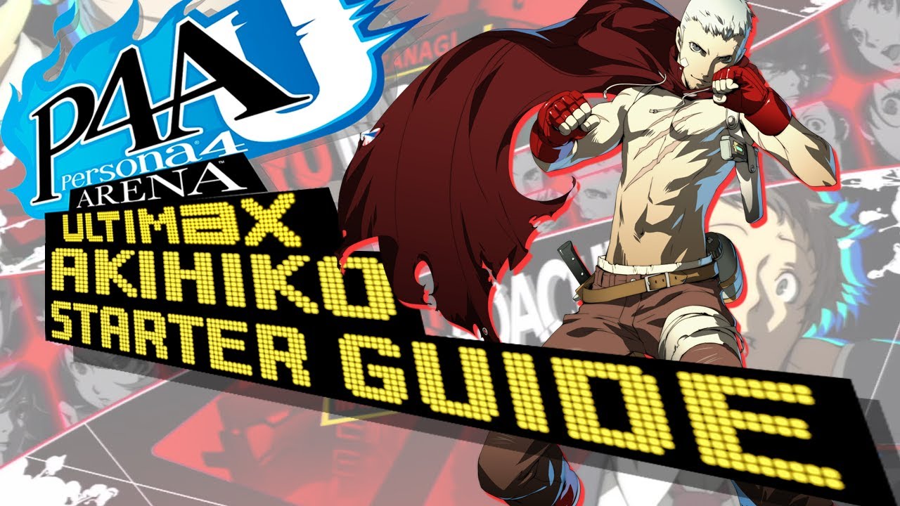 Akihiko Starter Guide P4AU - YouTube