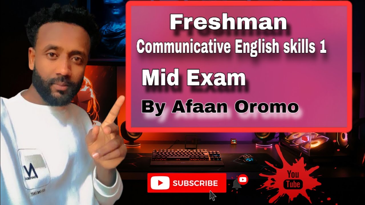 Communicative English Skills 1 mid Exam by Afaan Oromo | Freshman ...