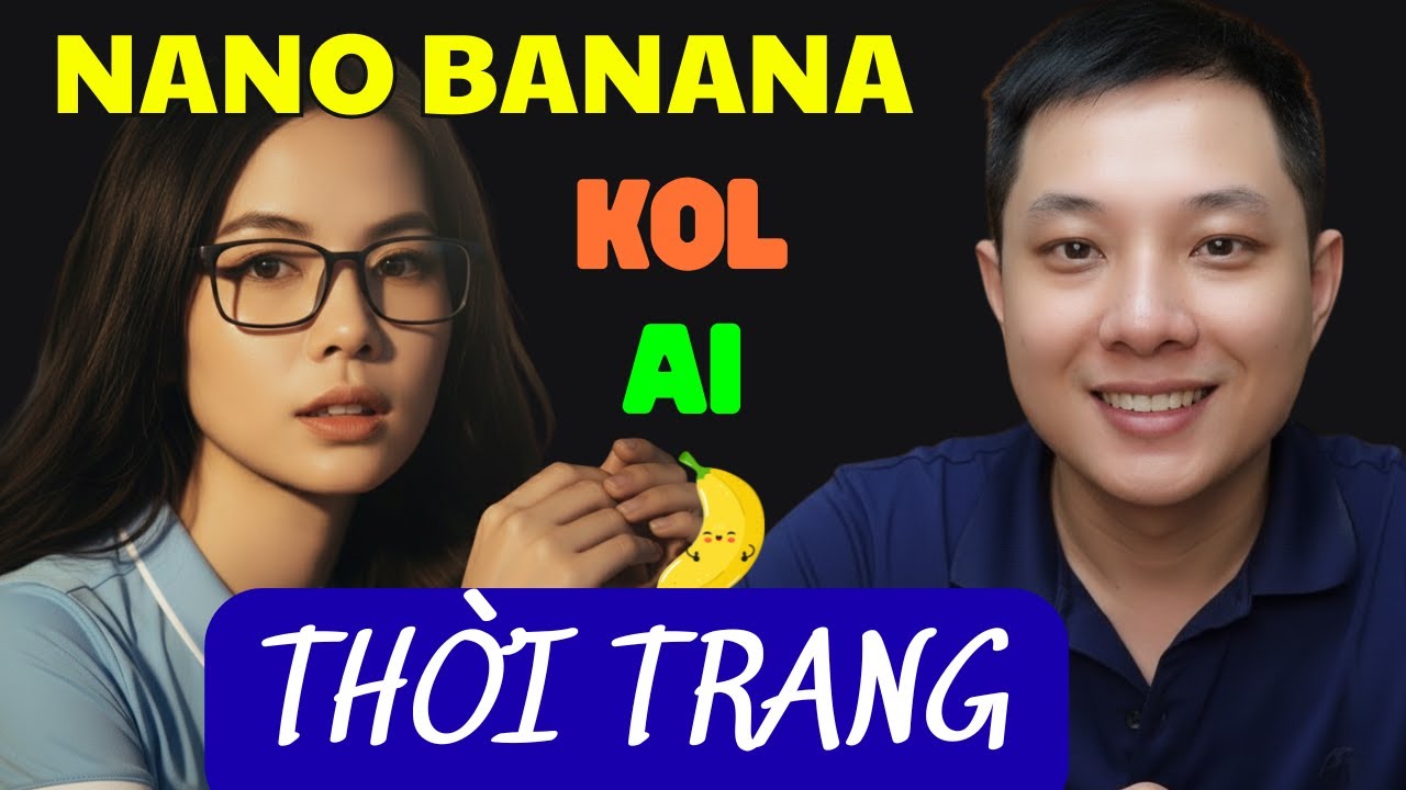 Google Nano Banana - KOL AI Miễn Phí Với Ngành Thời Trang Nữ Quá Đẹp ...