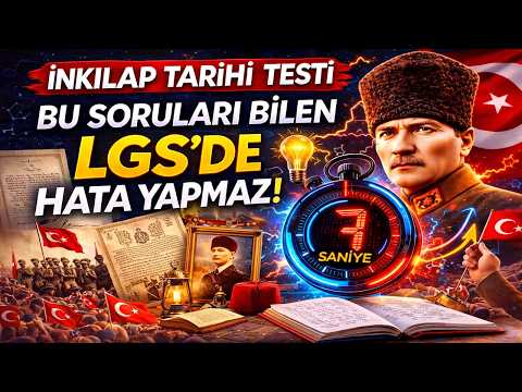 LGS İnkılap Tarihi Testi 🔥 50 Soru | 7 Saniyede Cevapla (Zor Seviye)