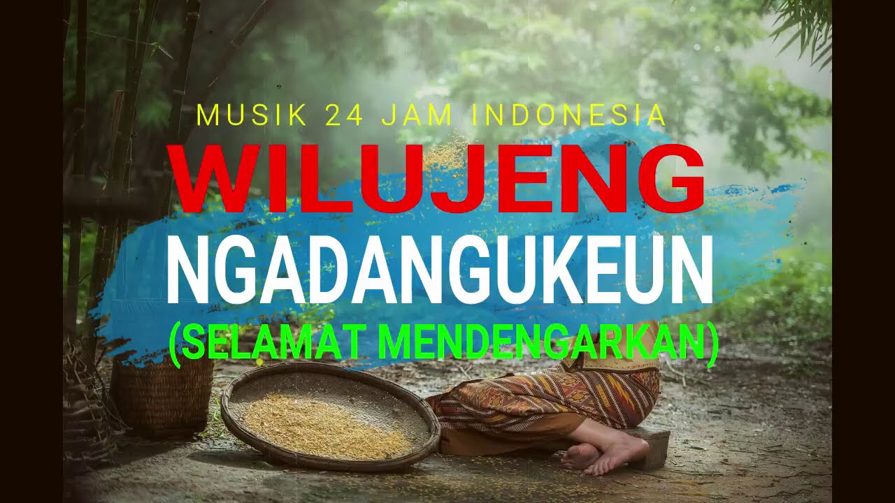 DEGUNG SUNDA 1 JAM (MUSIK HAJATAN) 🔵 MUSIK 24 JAM INDONESIA - YouTube