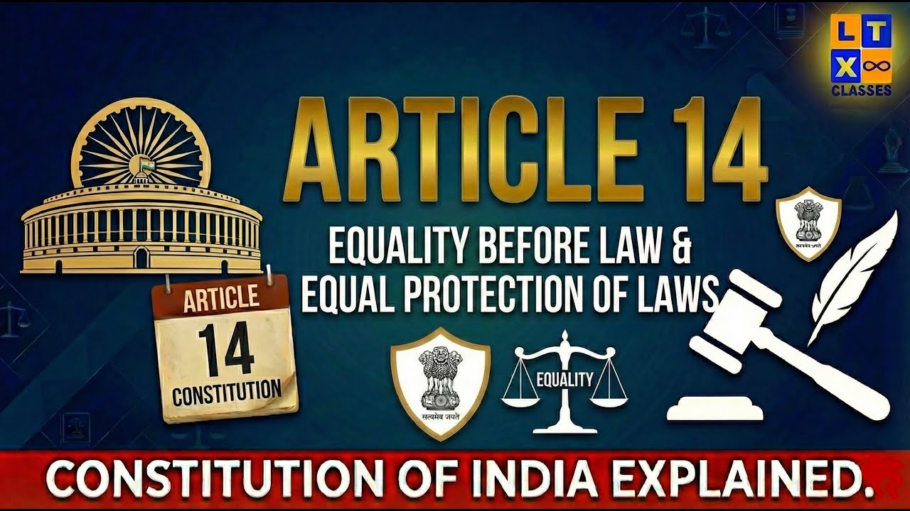 Article 14 (అధికరణం 14) పూర్తి వివరాలు | #article14 #ltxclasses #upsc # ...