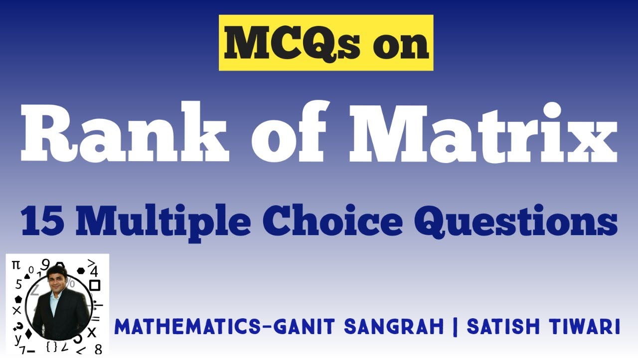 MCQ on Rank of Matrix | 15 Multiple Choice Questions | GATE/NET/SET/PSU ...