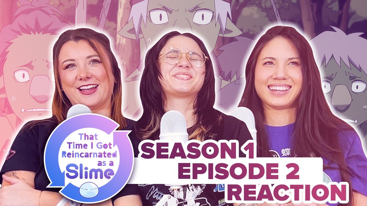 That Time I Got Reincarnated as a Slime - Reaction - S1E2 - Meeting the ...