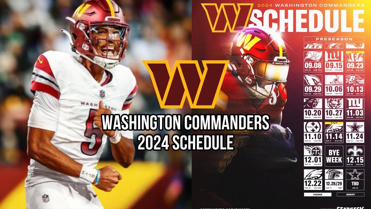 Washington Commanders 2024 Schedule Overview and Breakdown - YouTube