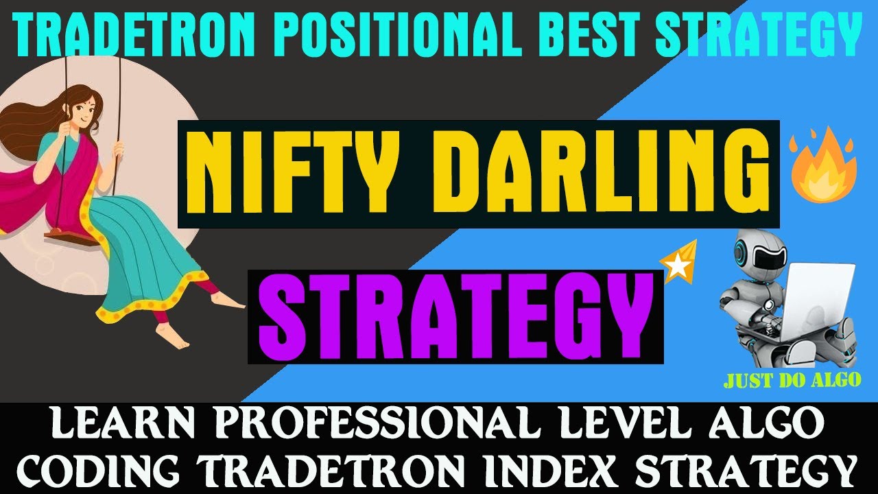 Nifty Darling Strategy Baap of chart | Nifty Darling Strategy Tradetron ...