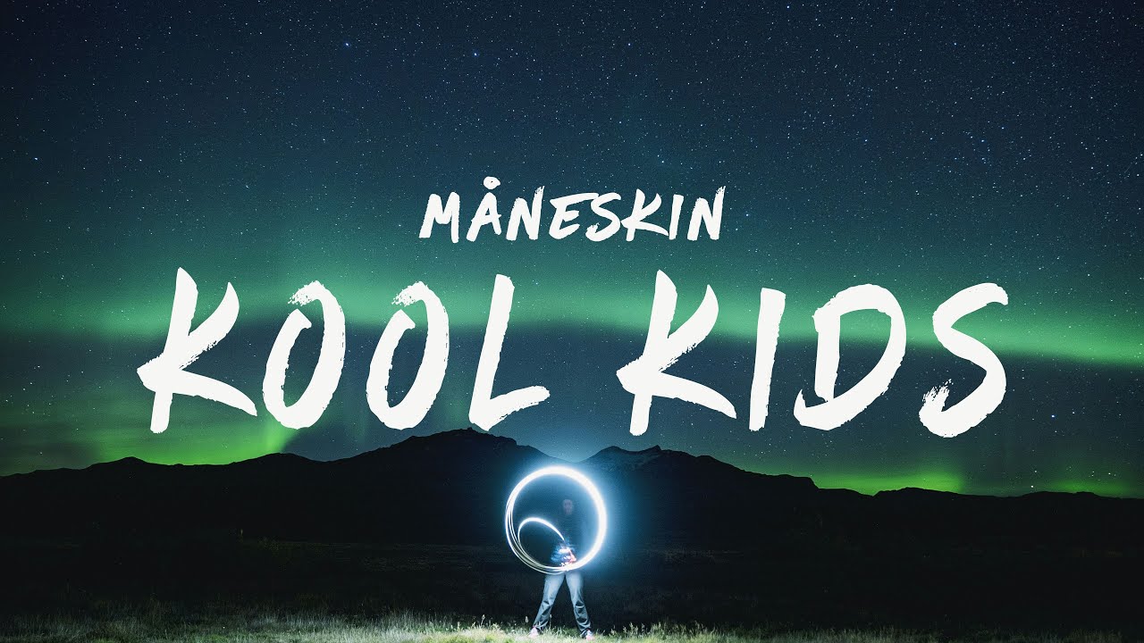 Måneskin - KOOL KIDS (Lyrics) - YouTube