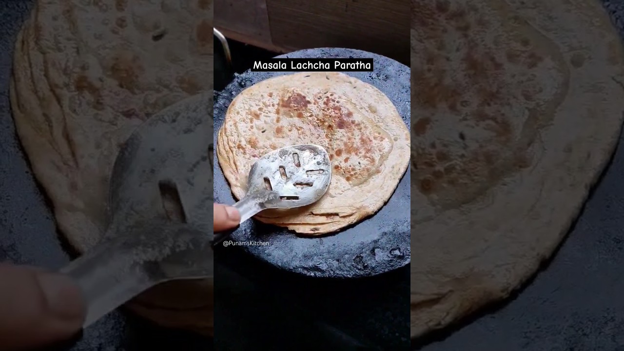 Masala Lachcha Paratha|Punam's Kitchen|#viral #shorts #ytshorts #lachchaparatha #fyp - YouTube
