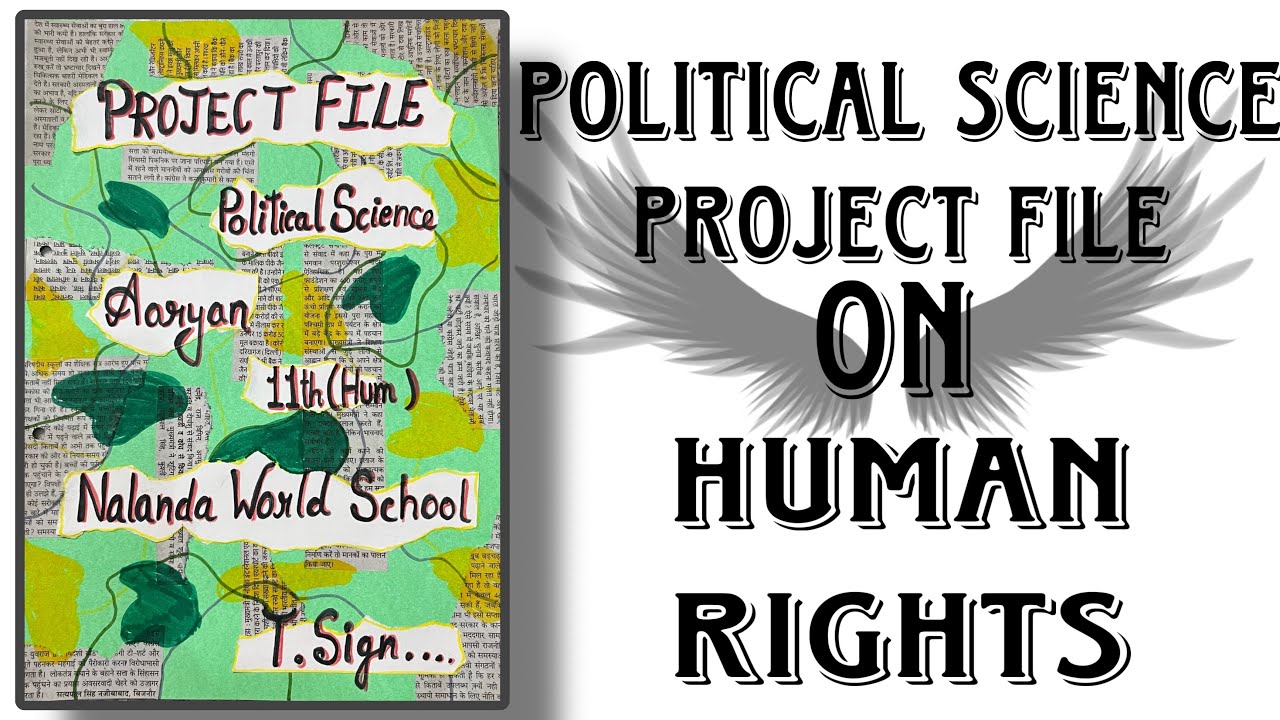Political Science Project File on"Fundamental Rights 😇 / Human Rights😇 ...